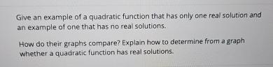Solved Give an example of a quadratic function that has only | Chegg.com