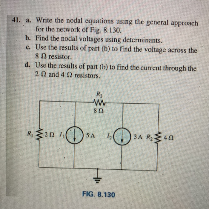 Solved 41. a. Write the nodal equations using the general | Chegg.com