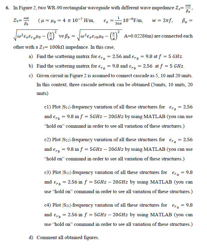 In Figure 2, ﻿two WR-90 ﻿rectangular waveguide with | Chegg.com