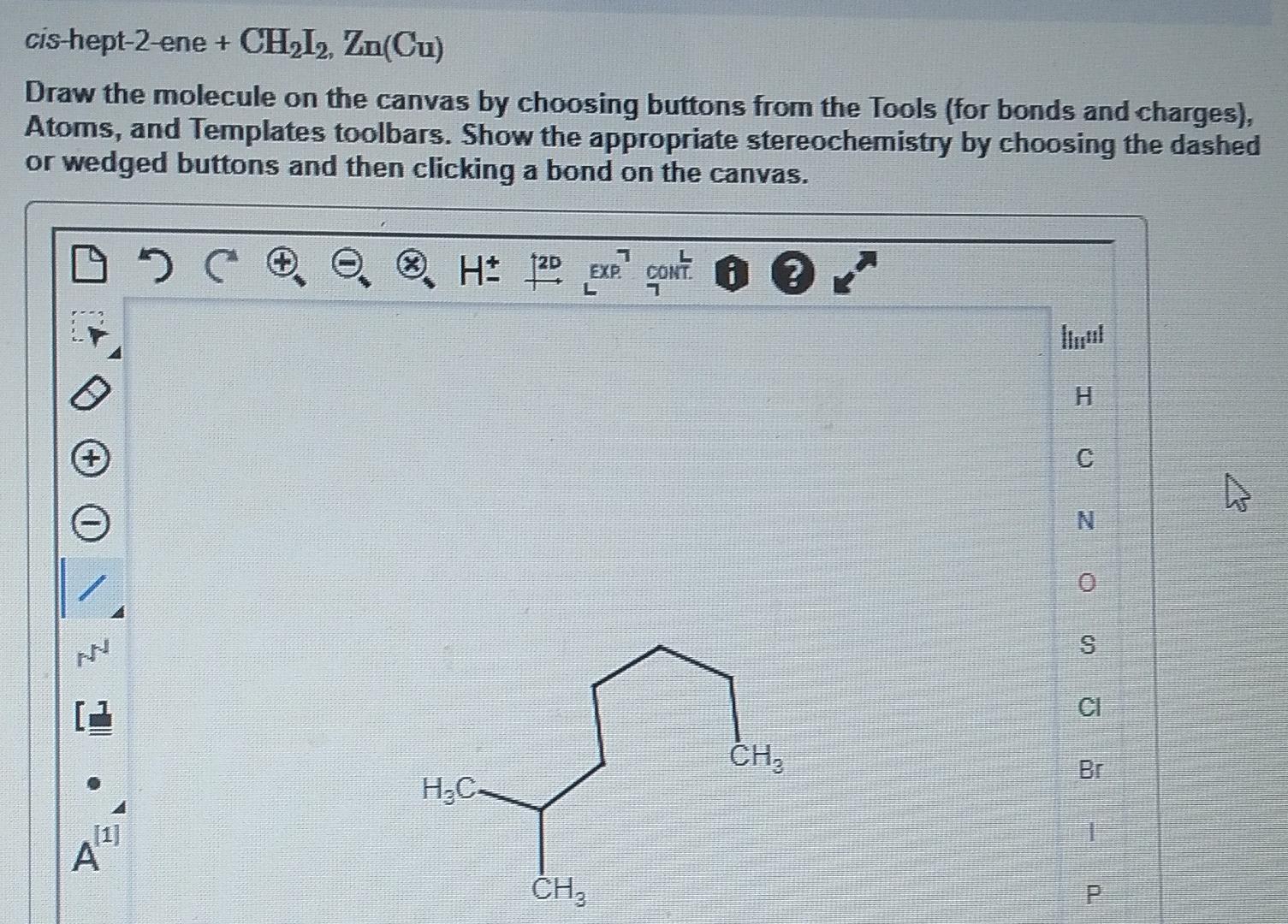 Solved Draw the molecule on the canvas by choosing buttons | Chegg.com