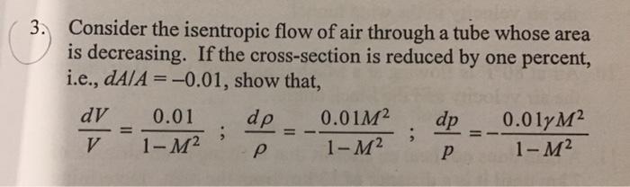 Solved 3. Consider the isentropic flow of air through a tube | Chegg.com