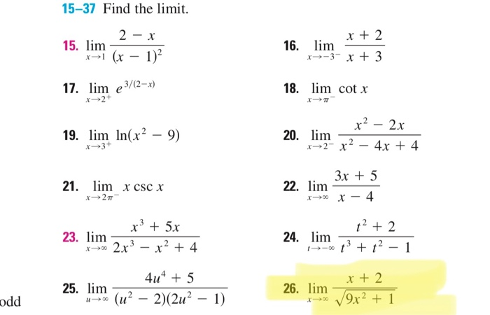 Solved 15-37 Find the limit. 2 - x 15. lim - (x - 1) 16. x + | Chegg.com