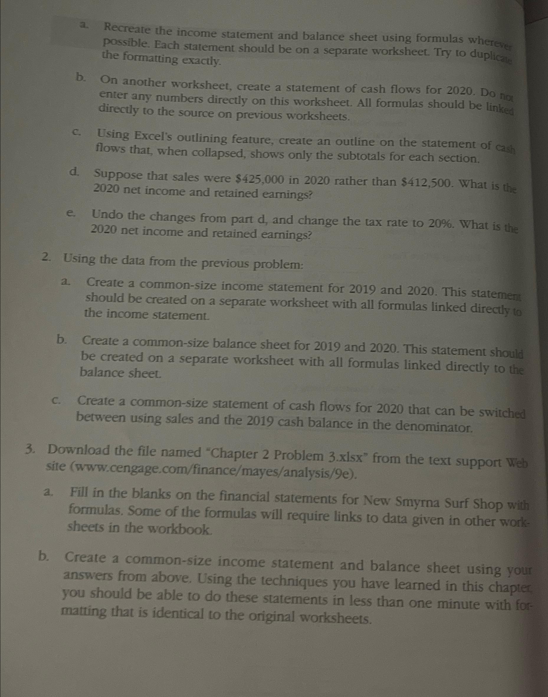 Solved a. ﻿Recreate the income statement and balance sheet | Chegg.com