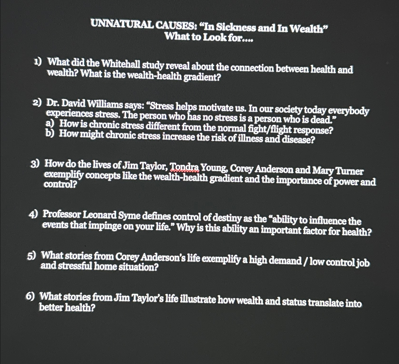 Solved UNATURAL CAUSES: "In Siclmess and In Wealth" What to | Chegg.com