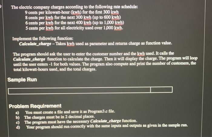 Solved The electric company charges according to the | Chegg.com