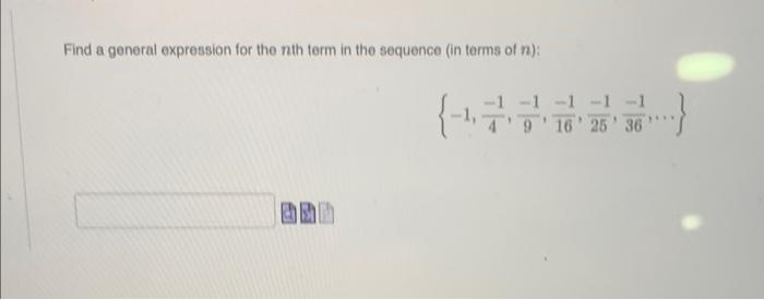 Solved Find a general expression for the nth term in the | Chegg.com