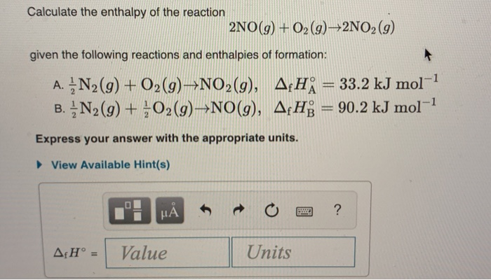 Solved Calculate the enthalpy of the reaction 2NO(g) + | Chegg.com