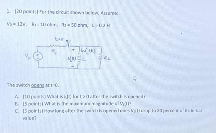 Solved 1. (20 points) For the circuit shown below, Assume: | Chegg.com