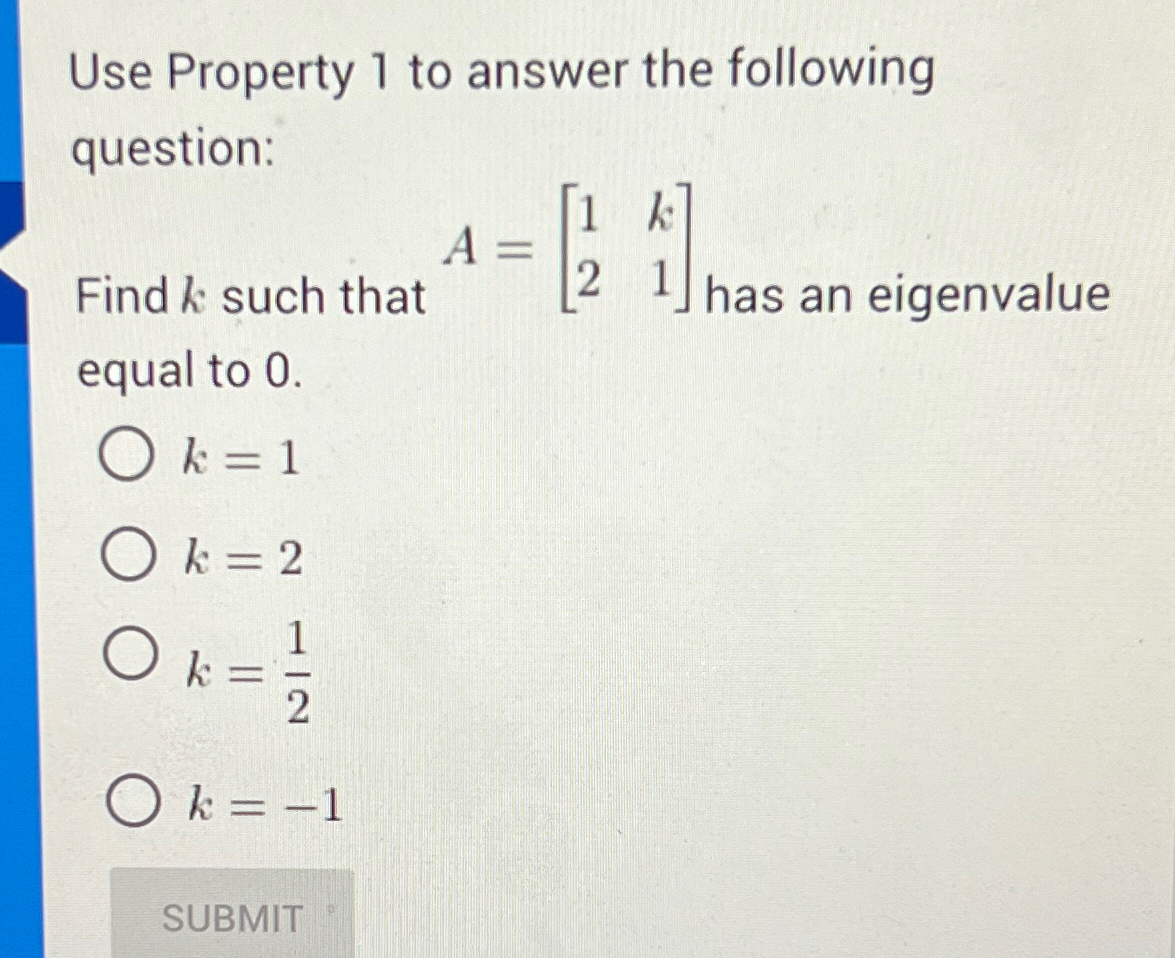 Use Property 1 ﻿to answer the following question:Find | Chegg.com