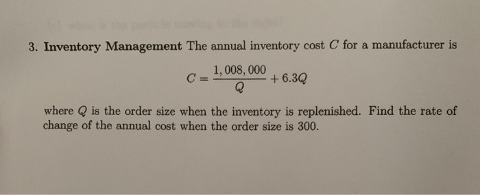 Solved 3. Inventory Management The annual inventory cost C | Chegg.com