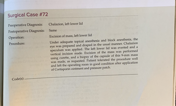 Solved Surgical Case #72 Preoperative Diagnosis: | Chegg.com