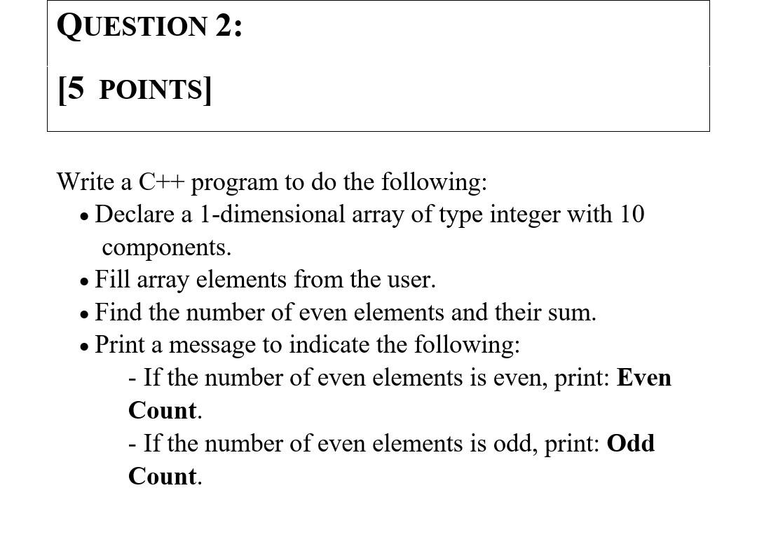 Solved Write a C++ program to do the following: • Declare | Chegg.com