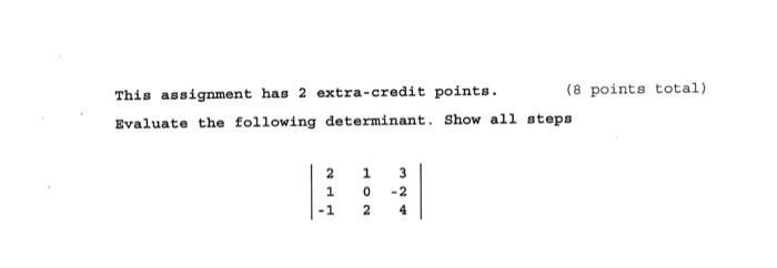 This assignment has 2 extra-credit points. ( 8 points | Chegg.com