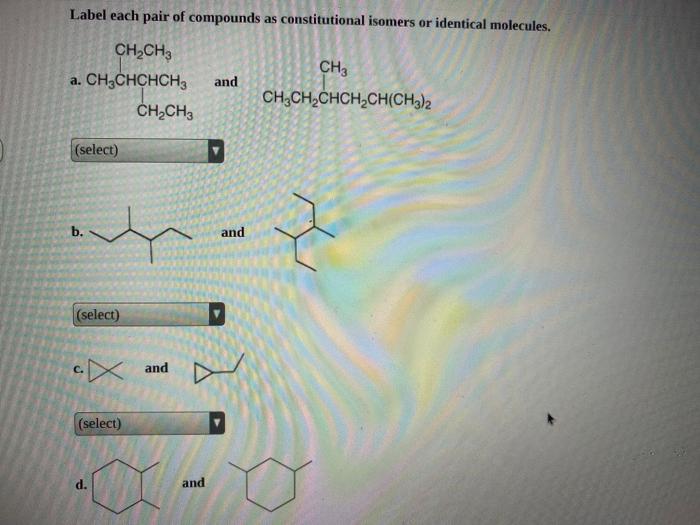 Solved Label each pair of compounds as constitutional | Chegg.com