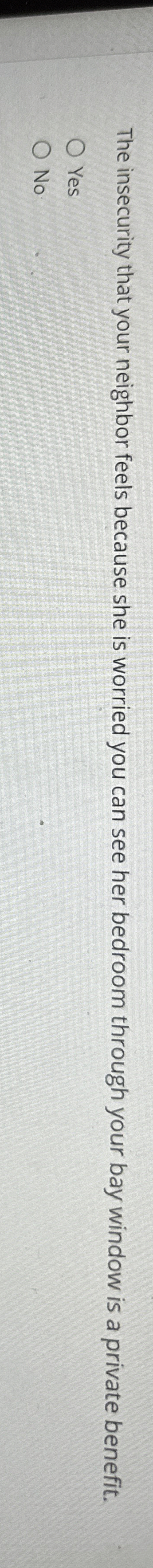 Solved The insecurity that your neighbor feels because she | Chegg.com