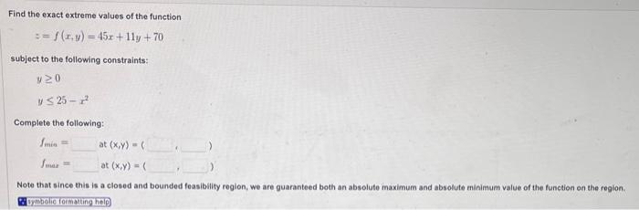 Solved Find the exact extreme values of the function | Chegg.com