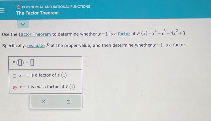 Solved Use the Factor Theorem to determine whether x−1 is a | Chegg.com | Chegg.com