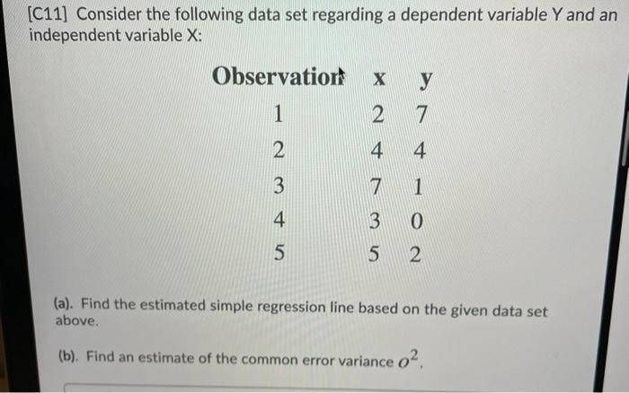 Solved (C11] Consider the following data set regarding a | Chegg.com
