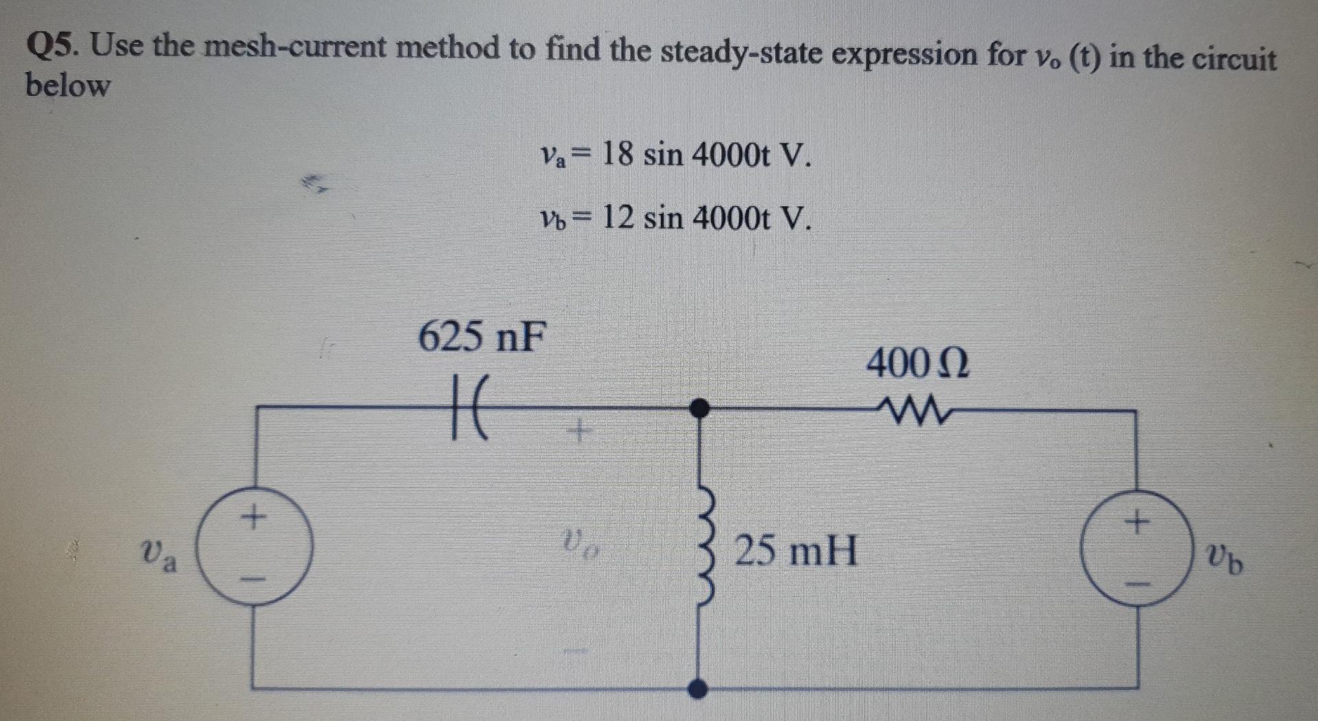 Solved Q5. Use the mesh-current method to find the | Chegg.com