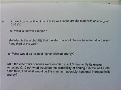 Solved An electron is confined in an infinite well, in the | Chegg.com