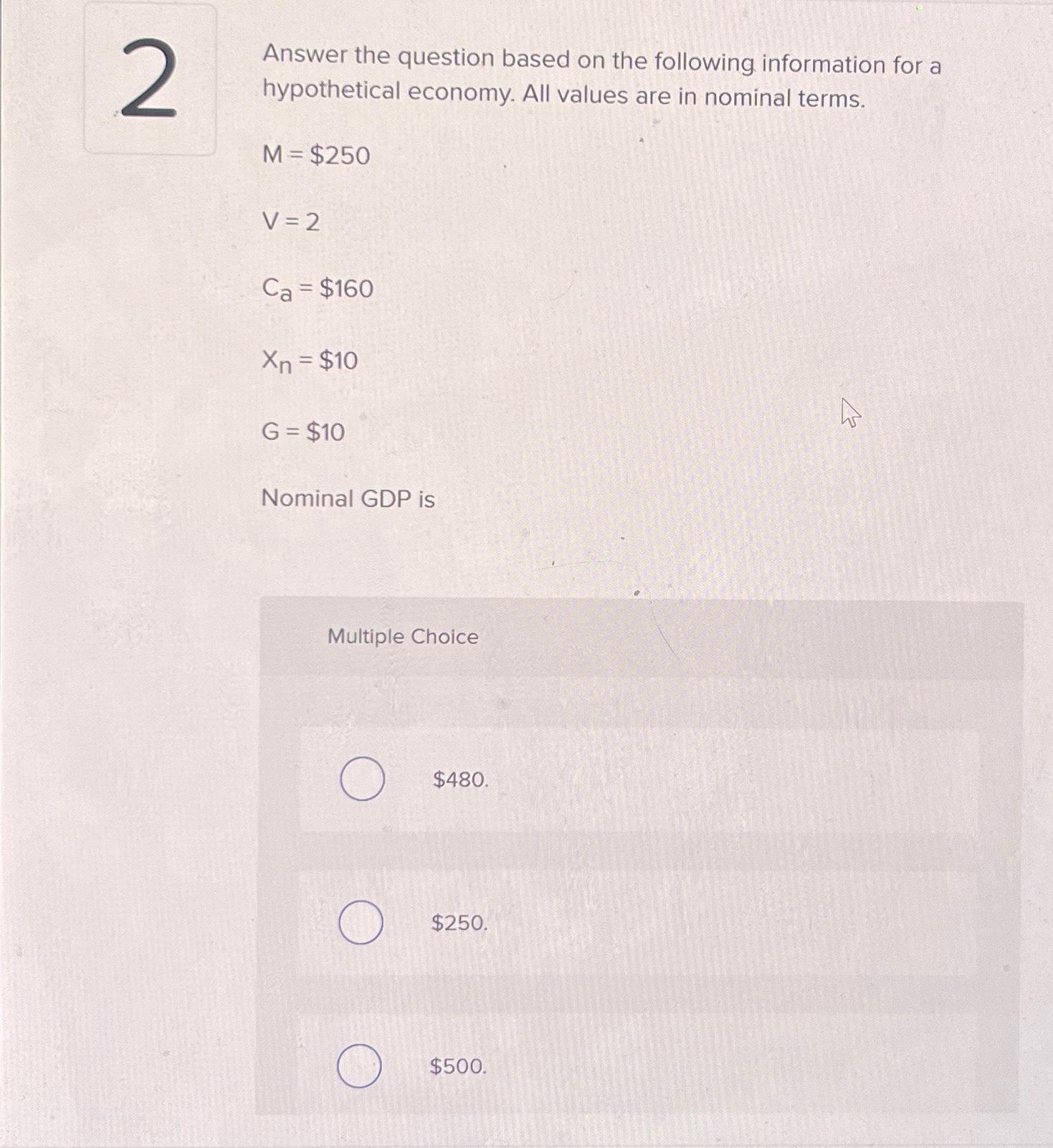 Solved Answer the question based on the following | Chegg.com