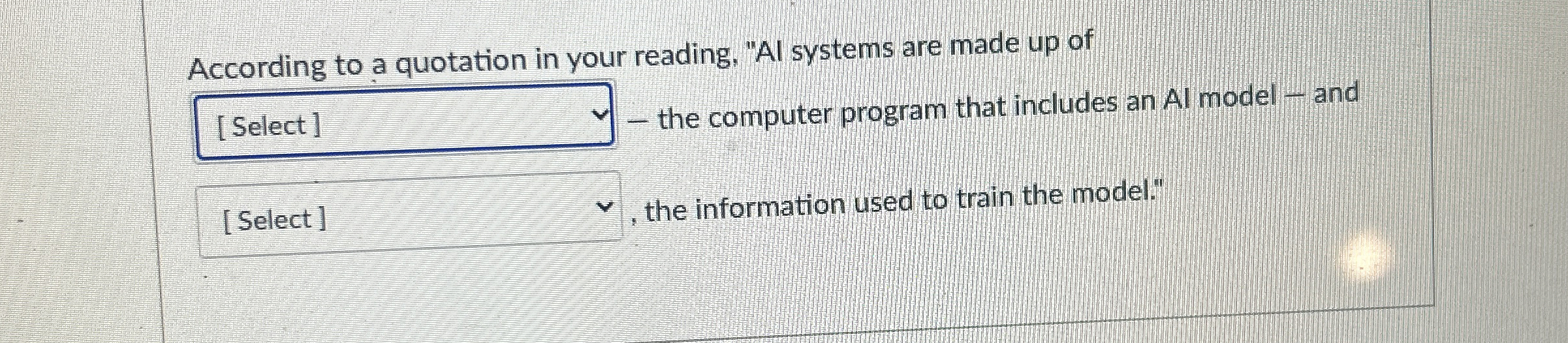 Solved According to a quotation in your reading, "Al systems | Chegg.com