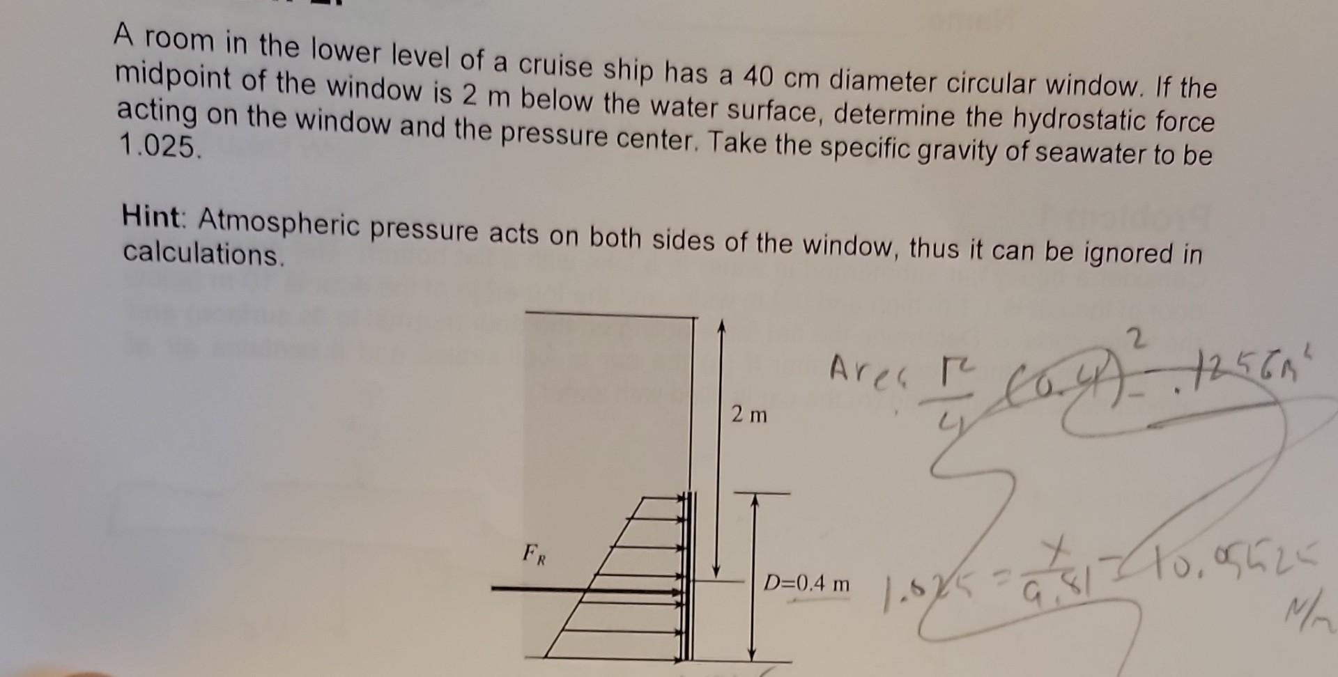Solved A room in the lower level of a cruise ship has a 40 | Chegg.com