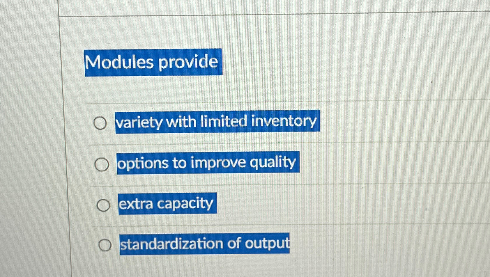 Solved Modules providevariety with limited inventoryoptions | Chegg.com