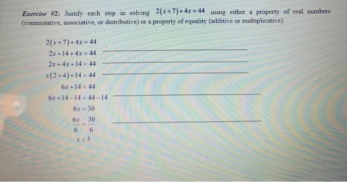 Solved Exercise #2: Justify each step in solving 2(x+7)+4x = | Chegg.com