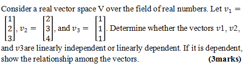 Solved Consider a real vector space V ﻿over the field of | Chegg.com