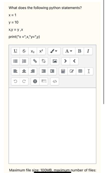 Solved What does the following python statements? x = 1 y = | Chegg.com