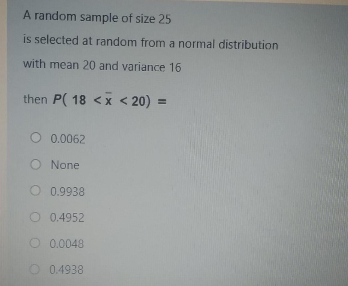 Solved A random sample of size 25 is selected at random from | Chegg.com