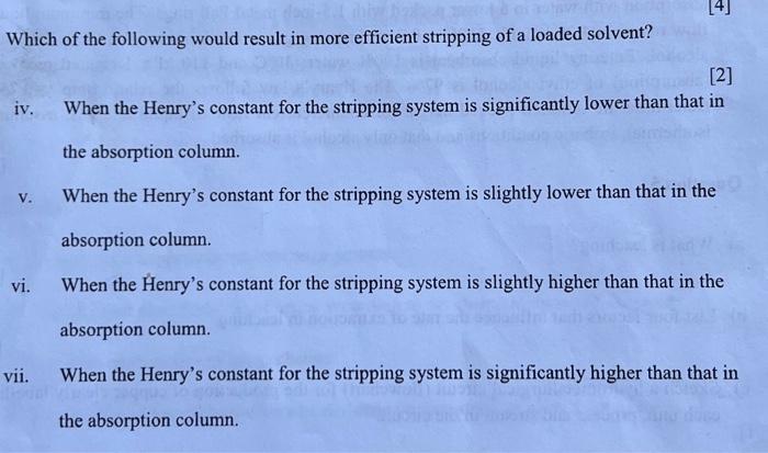 Solved Which of the following would result in more efficient | Chegg.com
