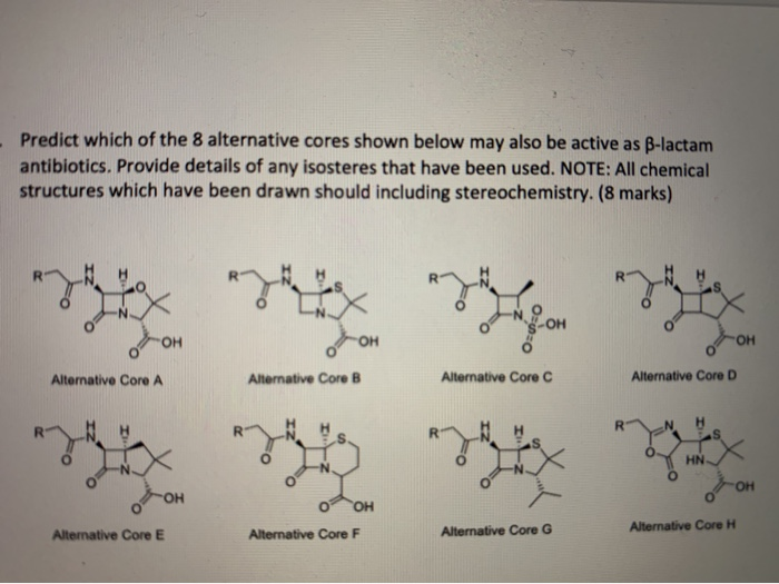 Solved Predict which of the 8 alternative cores shown below | Chegg.com