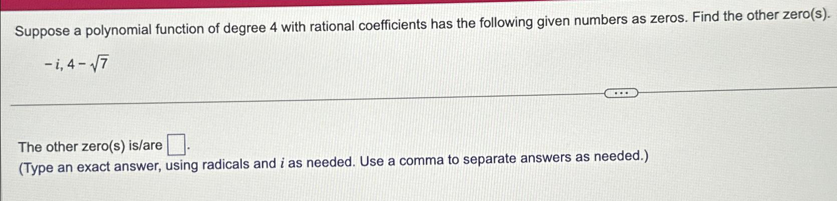 Solved Suppose a polynomial function of degree 4 ﻿with | Chegg.com