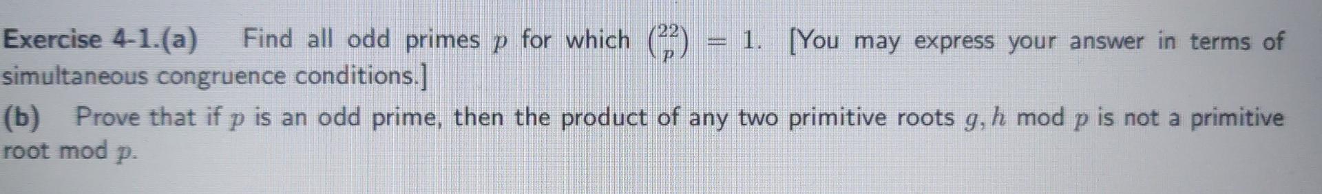 Solved m. P Exercise 4-1.(a) Find all odd primes p for which | Chegg.com