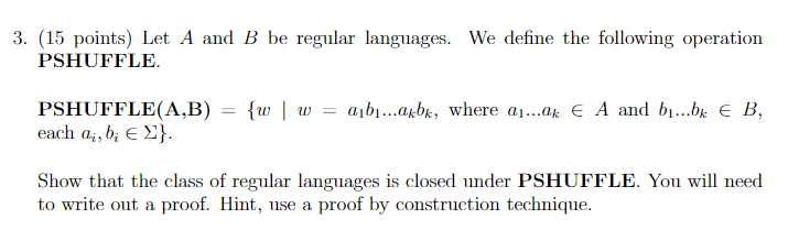 Solved (15 ﻿points) ﻿Let A and B ﻿be regular languages. We | Chegg.com