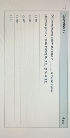 Solved Question 174 ﻿ptsOf the molecules below, the bond in | Chegg.com
