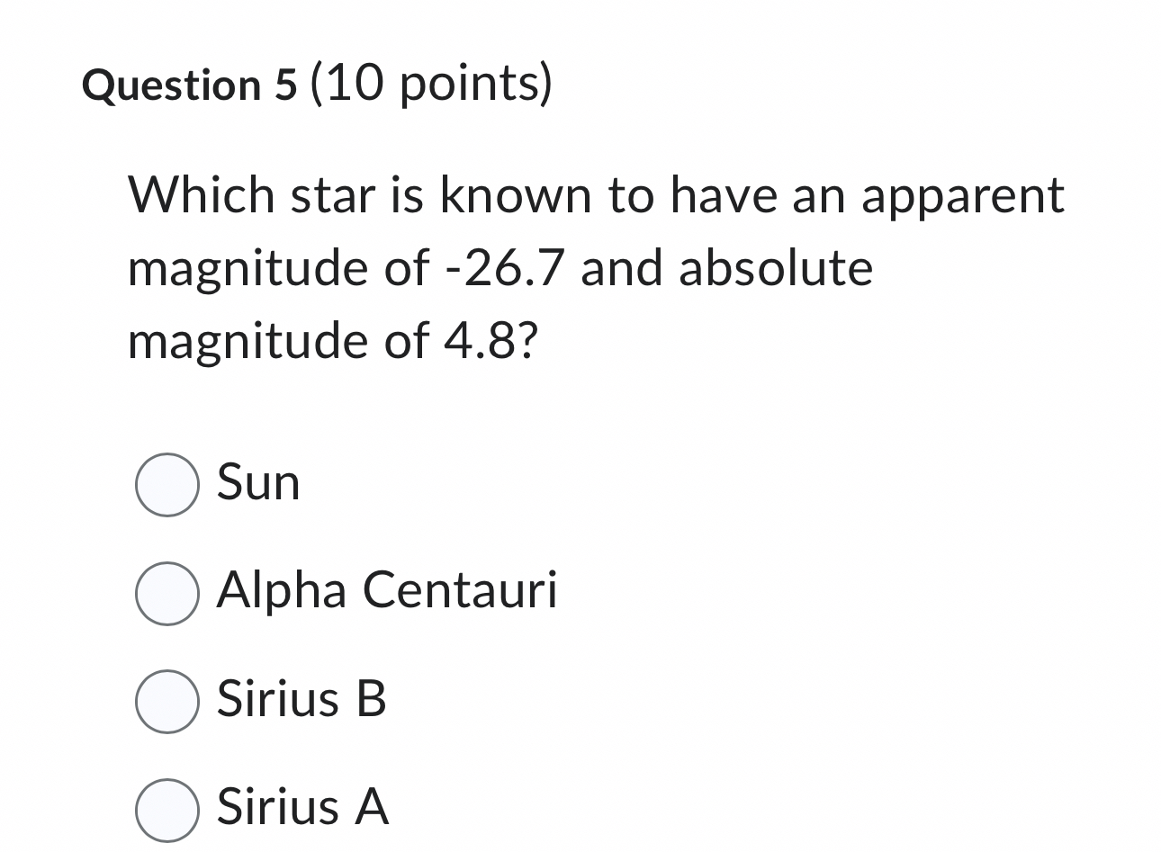 Solved Question 5 (10 ﻿points)Which star is known to have an | Chegg.com
