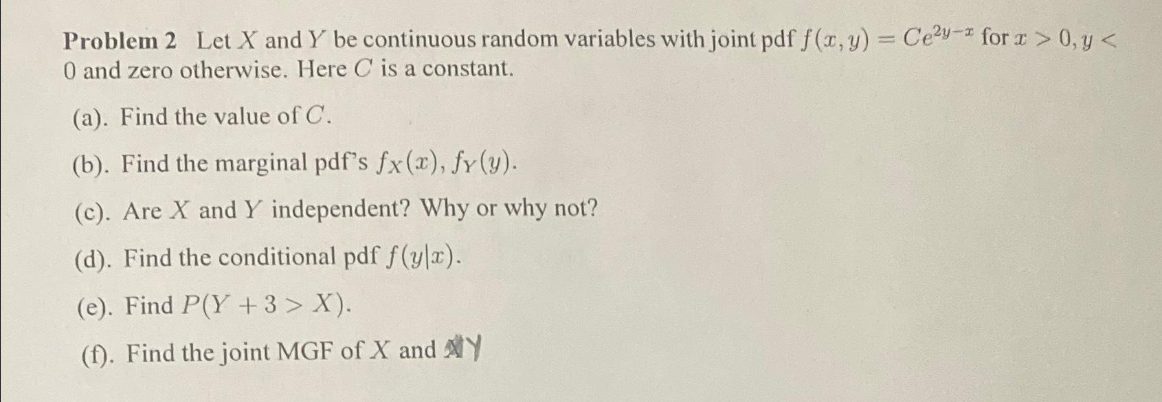 Solved Problem 2 ﻿Let x ﻿and Y ﻿be continuous random | Chegg.com