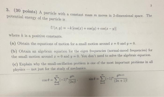 Solved 3. (30 points) A particle with a constant mass m | Chegg.com