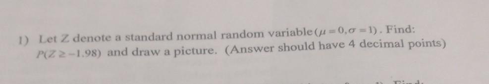 Solved 1) Let Z denote a standard normal random variable | Chegg.com