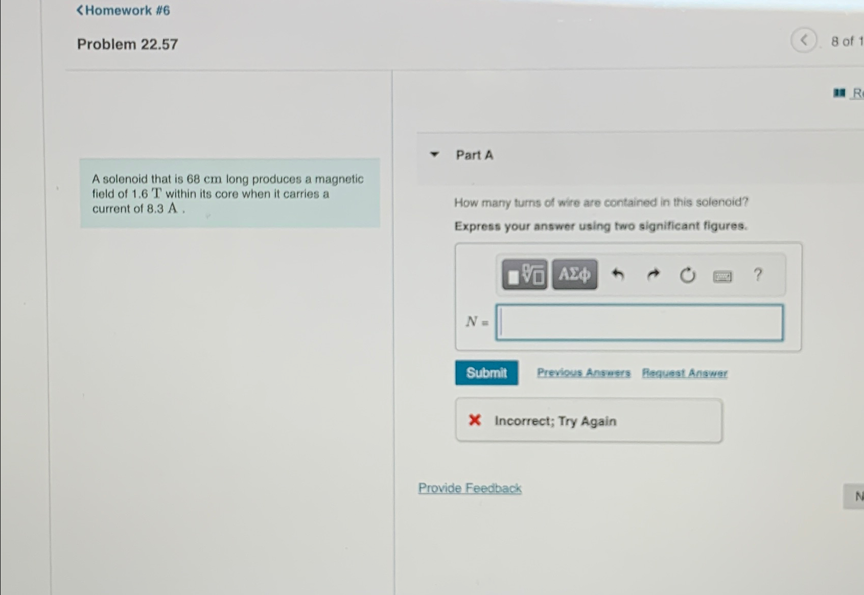 Solved 1.6T8.3AN=68cm ﻿long produces a magnetic field | Chegg.com