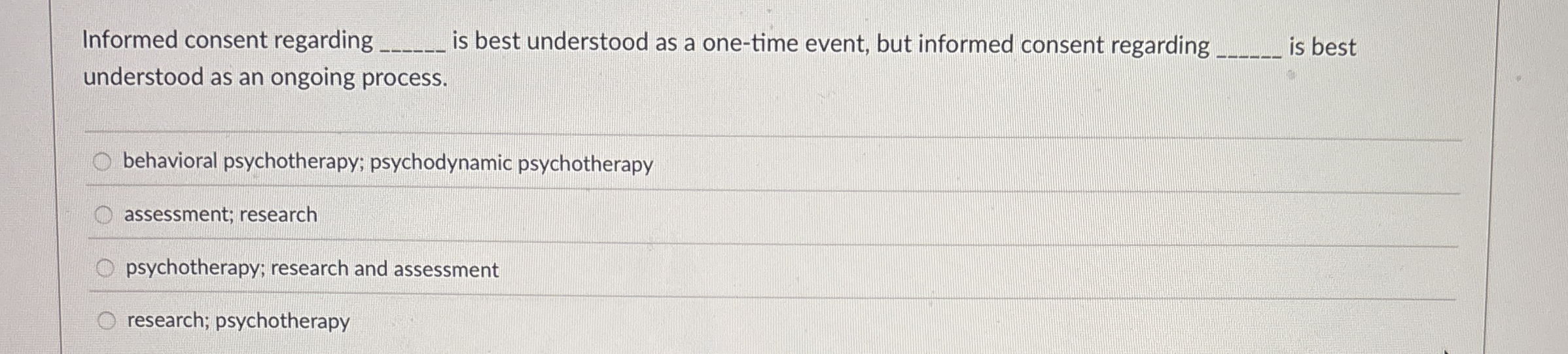 Solved Informed consent regarding q, ﻿is best understood as | Chegg.com