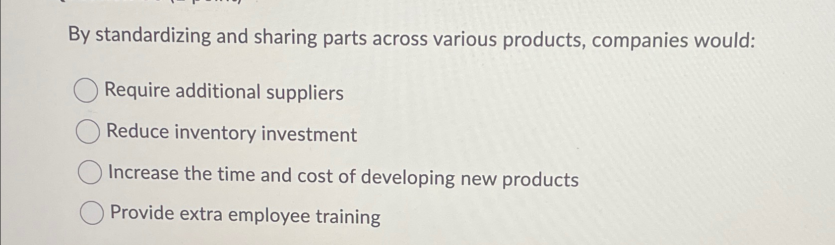 Solved By standardizing and sharing parts across various | Chegg.com