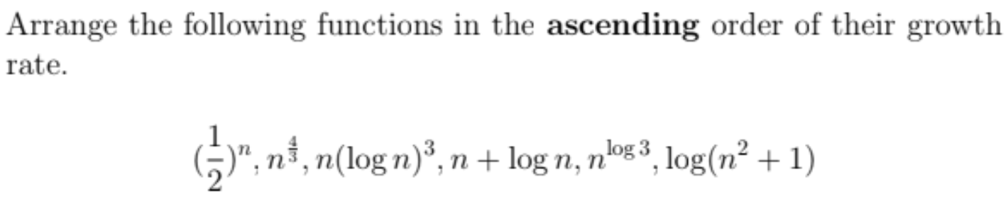 Solved Arrange the following functions in the ascending | Chegg.com