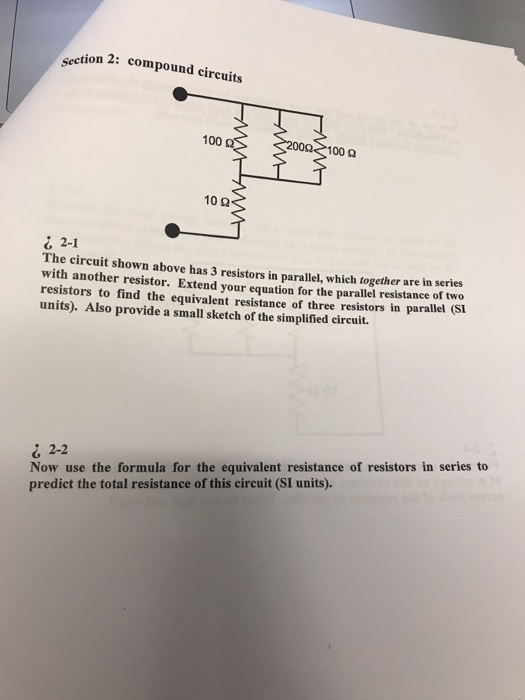 Solved Section 2: compound circuits 100 320001000 1023 ¿ 2-1 | Chegg.com