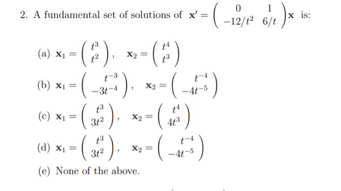 Solved 0 1 2. A fundamental set of solutions of x' =( ( - | Chegg.com