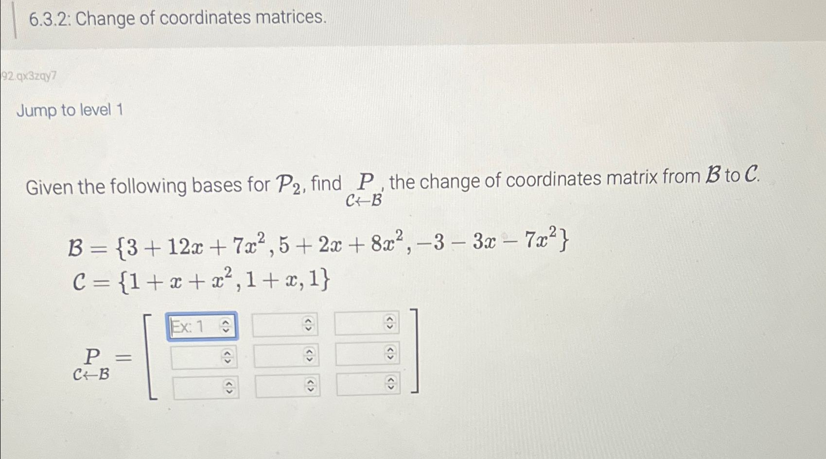 Solved 6.3.2: Change of coordinates matrices.92qx3zq7Jump to | Chegg.com