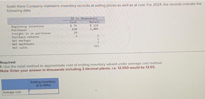 Solved Smith-Kline Company maintains inventory records at | Chegg.com